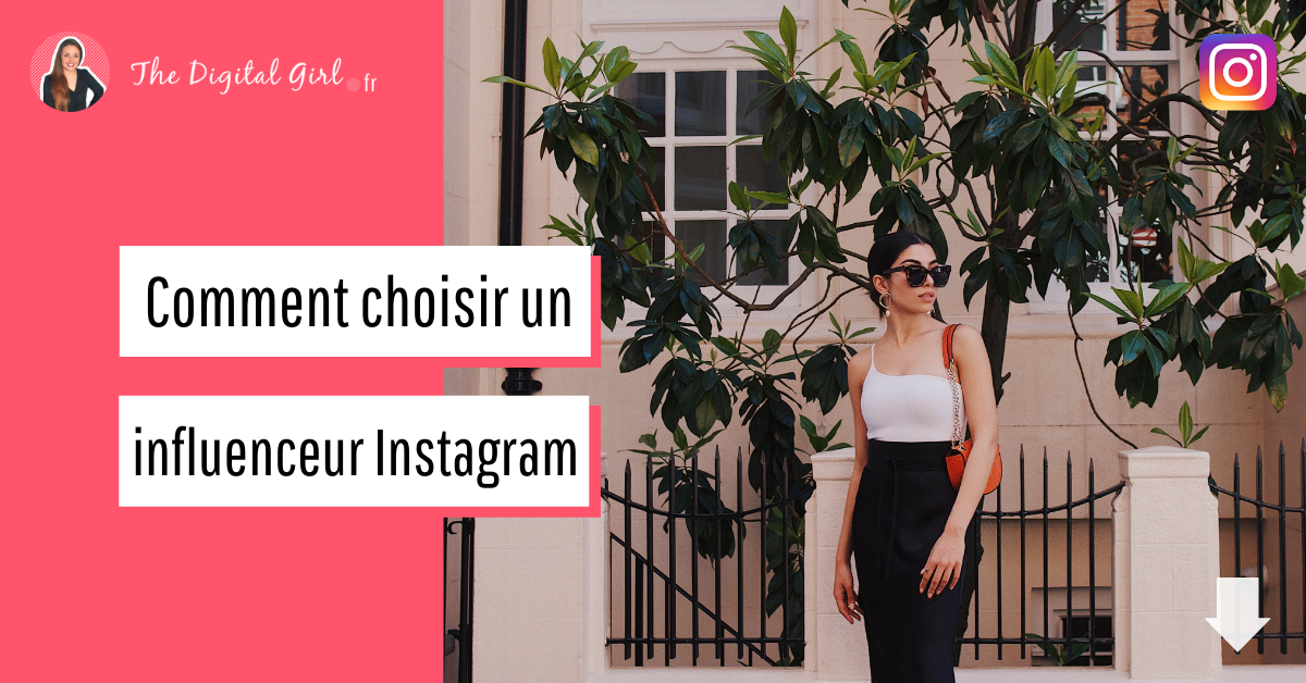 Comment choisir un influenceur instagram ? ⤵️